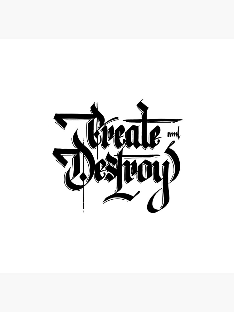"Create and Destroy" Poster by MaxHenschel | Redbubble