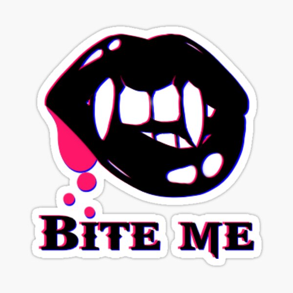 "Bite Me" Sticker by Kaligulas | Redbubble