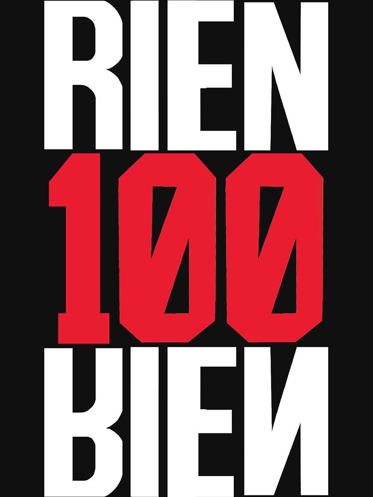 T-shirt « RIEN 100 RIEN JUL », par hey-why | Redbubble