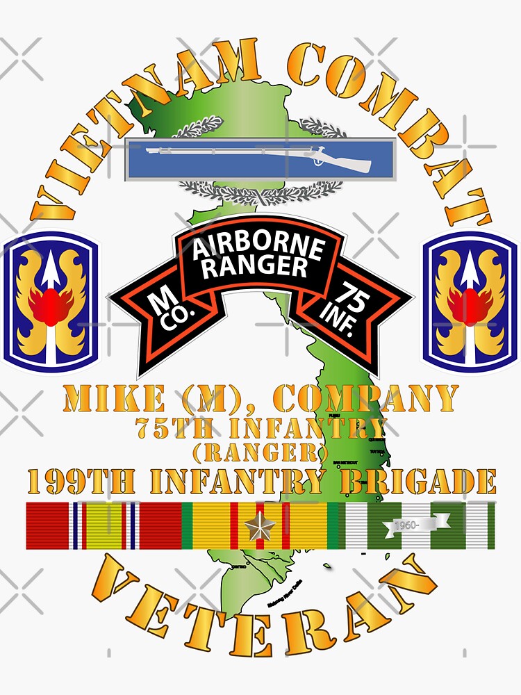 "Army - Vietnam Combat Vet - M Co 75th Infantry (Ranger) - 199th Inf ...
