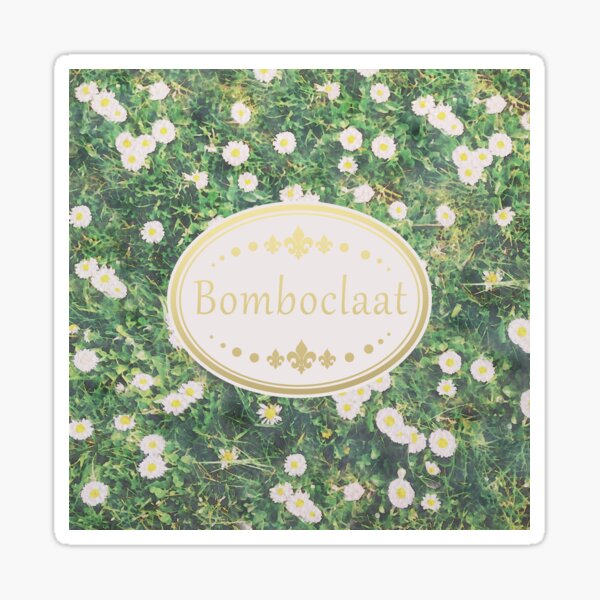 "Extra Boojie Bomboclaat" Sticker by 180S | Redbubble