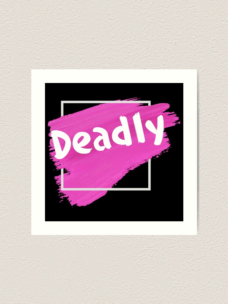"Deadly pink paint" Art Print for Sale by Beautifultd | Redbubble