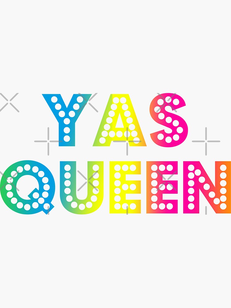 "Yas Queen" Sticker by DrVx | Redbubble