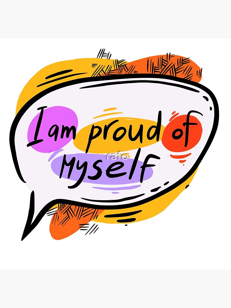 "I am proud of myself - positive Affirmation Will Change Your Life ...