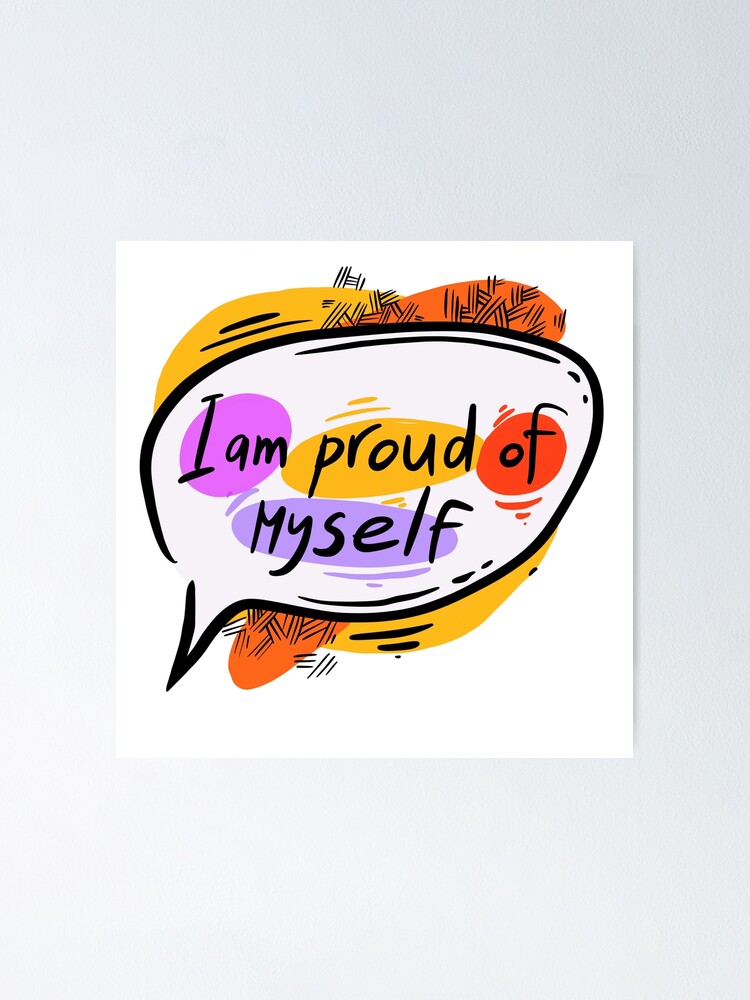"I am proud of myself - positive Affirmation Will Change Your Life ...
