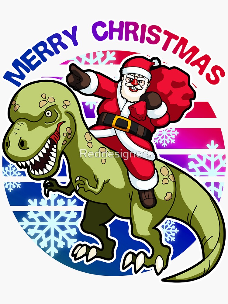 "Santa Claus on a Dino Dinosaur T-Rex - Merry Christmas!" Sticker for ...