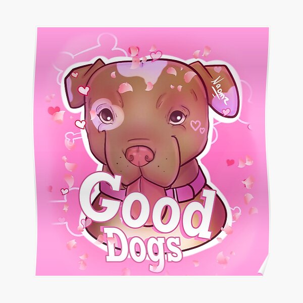 "Good dog Logo " Poster by NaomizZ | Redbubble