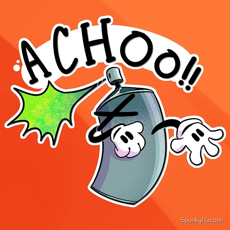 "ACHOO!!" by SpunkyRacoon | Redbubble