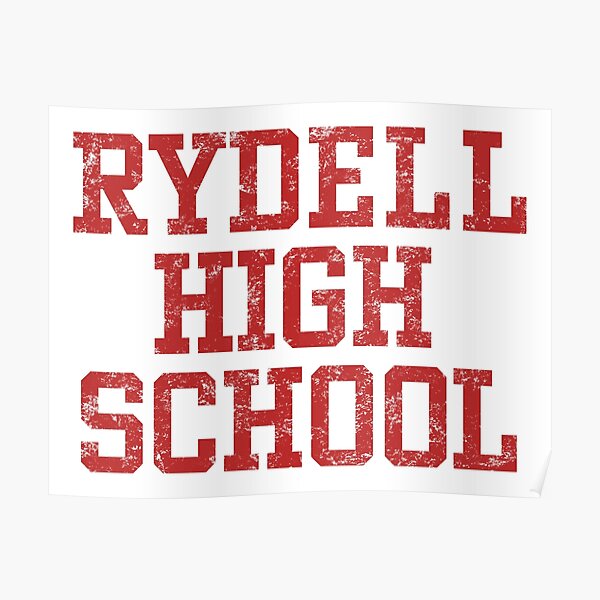 "Grease - Rydell High School Reverse" Poster by Purakushi | Redbubble