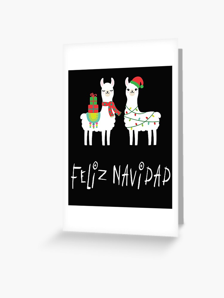 "Christmas Llama Feliz Navidad (Spanish Alpaca)" Greeting Card for Sale ...