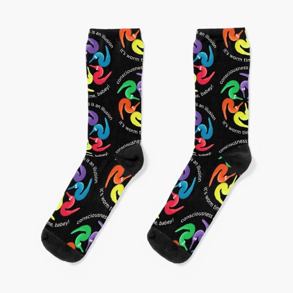 "Consciousness is an Illusion It's Worm Time Babey!" Socks for Sale by ...