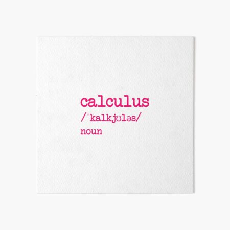 "Calculus Teacher Word Definition Dictionary Mathematician" Art Board ...
