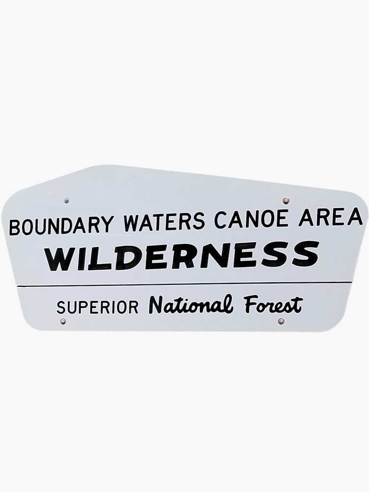 "Boundary Waters Entrance Sign Brule Lake" Sticker for Sale by North ...