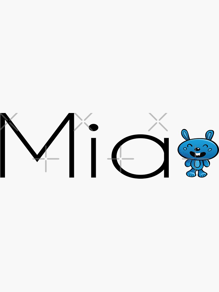 "Mia Cute Bunny My Name is Mia! " Sticker for Sale by ProjectX23 ...