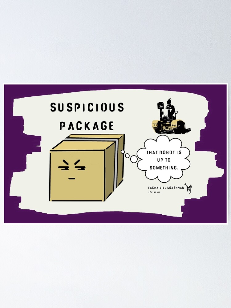 "Suspicious Package" Poster for Sale by Lachailill-M | Redbubble