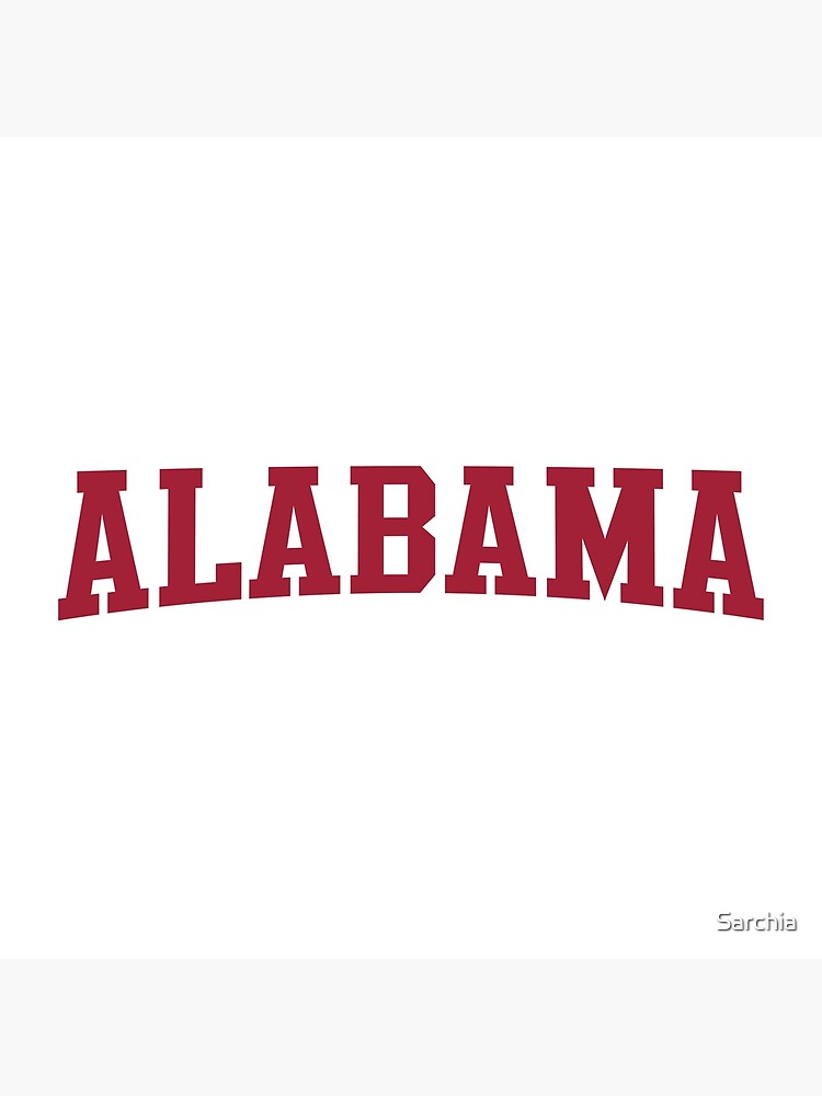 "Alabama State - Football & University Style" Poster by Sarchia | Redbubble