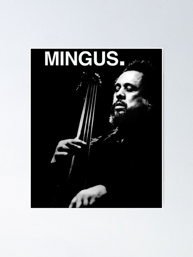 "Charles Mingus" Poster for Sale by DataDumb | Redbubble
