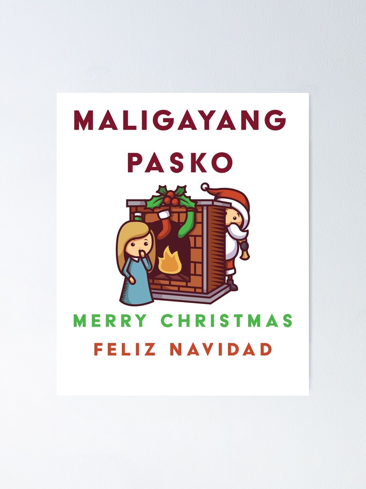 "The Maligayang Pasko / Merry Christmas / Feliz Navidad Design" Poster ...