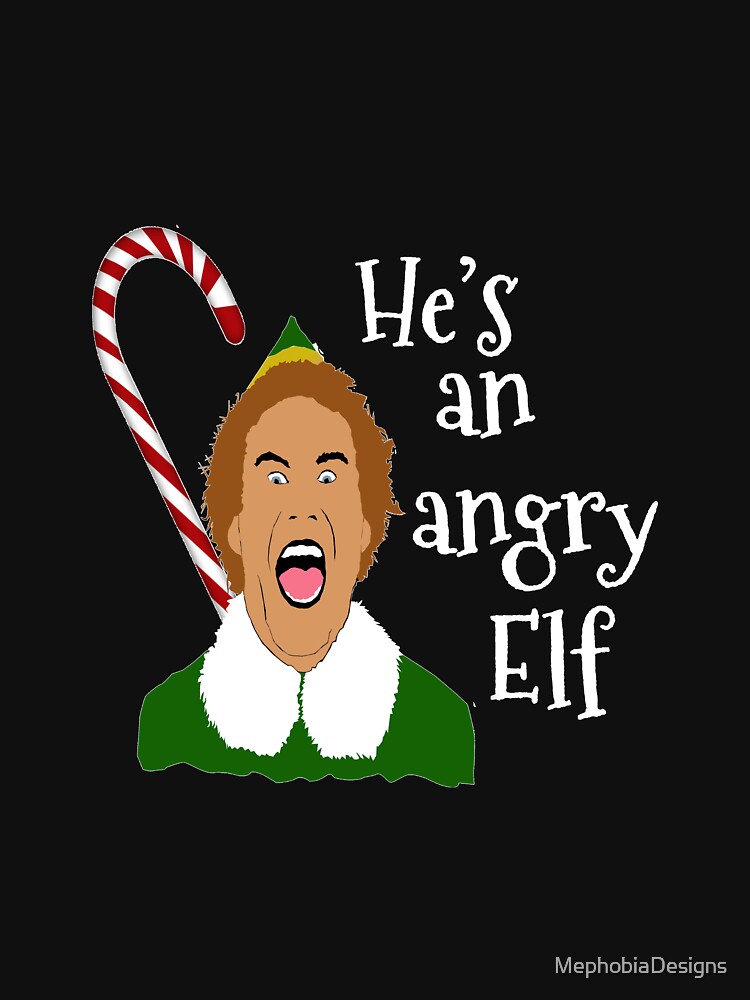 "He's an Angry Elf" Essential T-Shirt for Sale by MephobiaDesigns ...