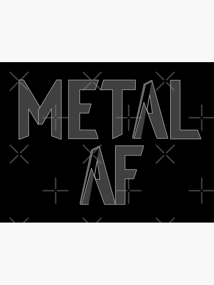 "Metal AF" Poster by MTBDesigns | Redbubble