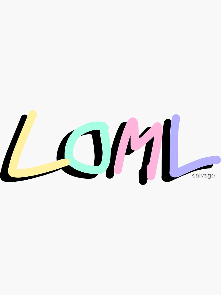 "LOML" Sticker for Sale by dalvago | Redbubble