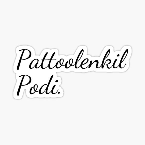 "Pattoolenkil podi" Sticker for Sale by malludrkutty | Redbubble