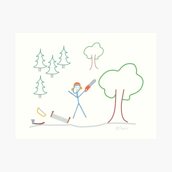 "Lumberjack stick figure, forest tree chainsaw" Art Print by KlareLinie ...