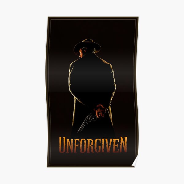 "Unforgiven" Poster by Angelbeach | Redbubble