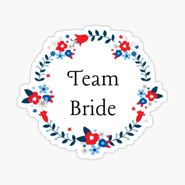 "TEAM BRIDE / TEAM MARIEE" Sticker for Sale by LucieDo | Redbubble
