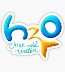 H2o Just Add Water Stickers | Redbubble