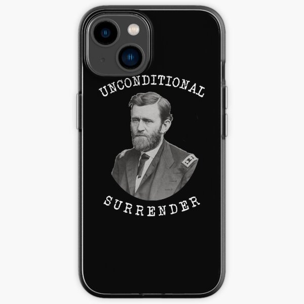 "Unconditional Surrender Civil War General Ulysses S Grant " iPhone ...