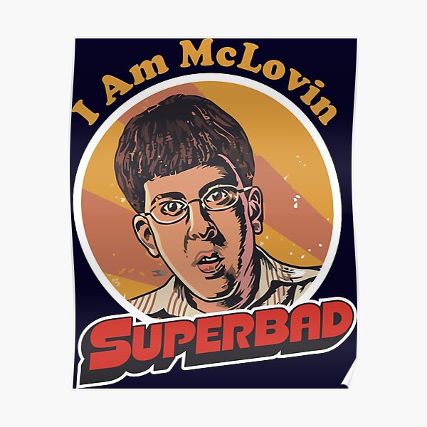Mclovin Posters | Redbubble