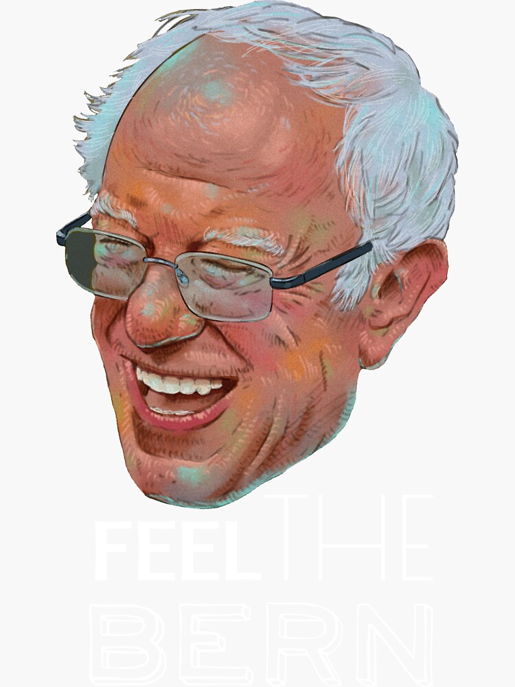 "Feel The Bern" Sticker for Sale by ObviouslyCloe | Redbubble