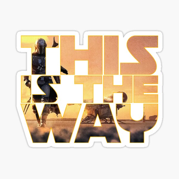 "This is the way" Sticker for Sale by CreativeSpero | Redbubble