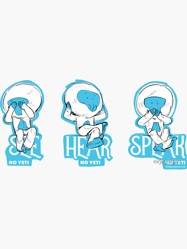 "No Yeti" Sticker for Sale by mrjaymyers | Redbubble