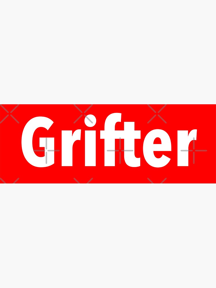 "Grifter" Sticker for Sale by weavernap | Redbubble