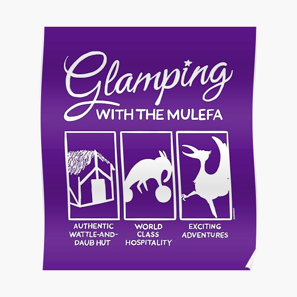 "Glamping with the Mulefa" Poster by morphmaker | Redbubble