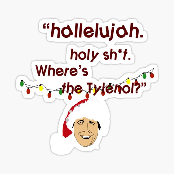 "Clark Griswold Rant" Sticker by MephobiaDesigns | Redbubble