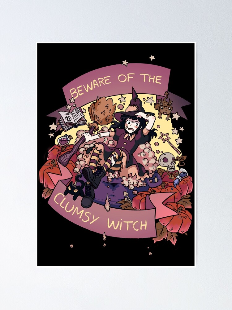 "Beware of the Clumsy Witch" Poster by Míriam Bonastre | Redbubble