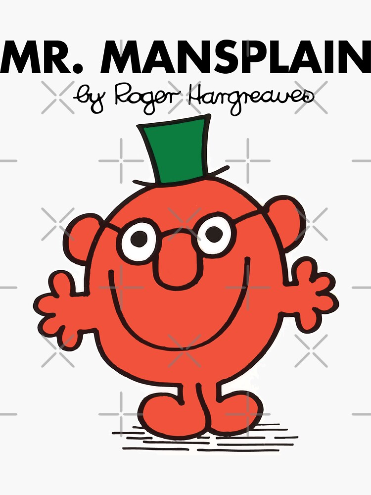 "MR MANSPLAIN" Sticker for Sale by neopod | Redbubble