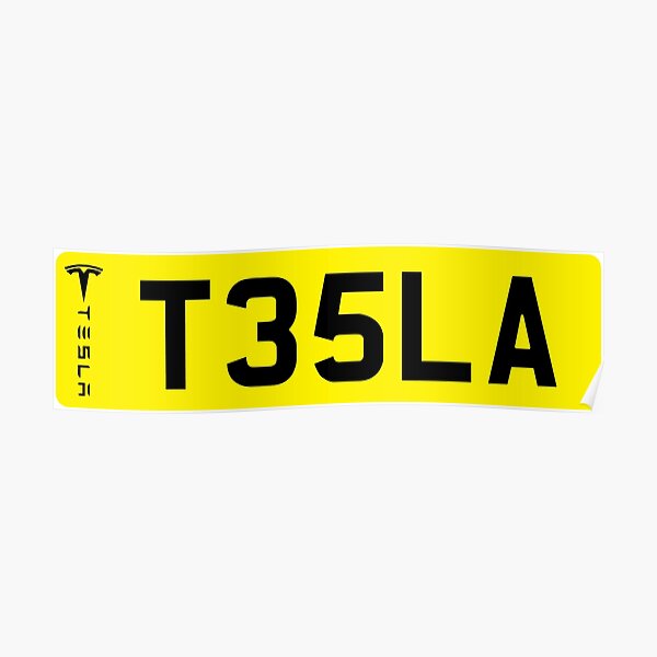 "tesla number plate" Poster for Sale by chunknozza | Redbubble