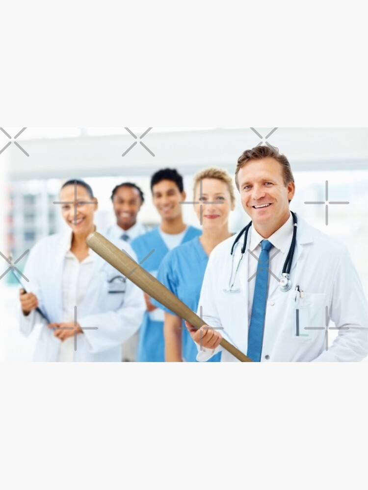 "Doctor with a baseball bat meme" Art Print by HangLooseDraft | Redbubble