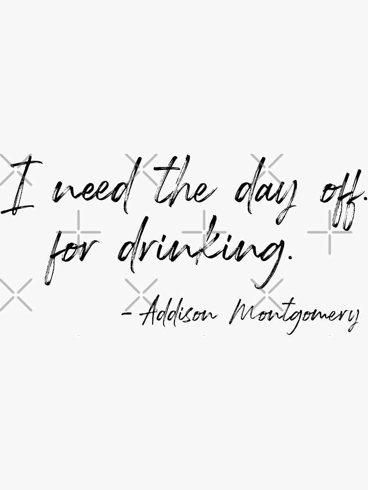 Addison Montgomery Shepherd Quotes