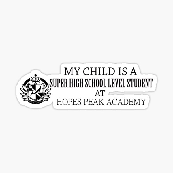 "My Child is a Super High School Level Student" Sticker for Sale by ...