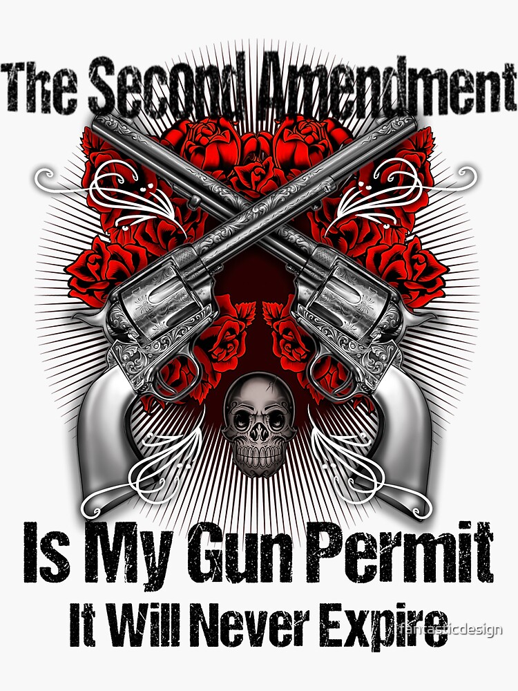 "My Gun Permit Will Never Expire Gun Owners Gun Rights" Sticker for ...