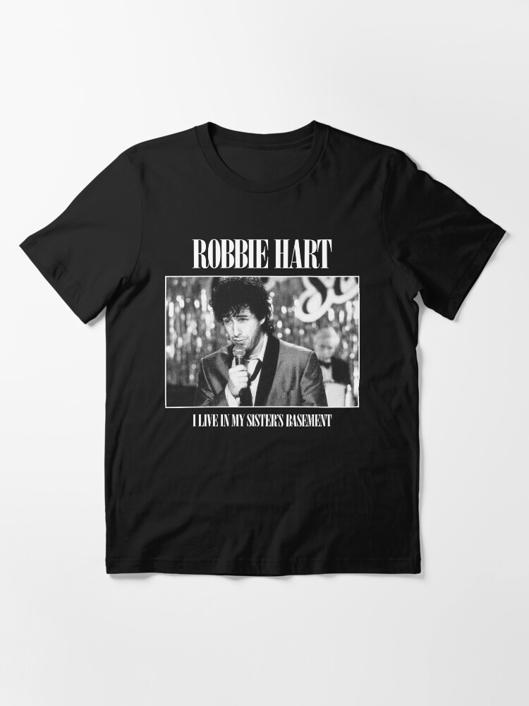 "The Wedding Singer: I Live In My Sister's Basement - Robbie Hart" T ...