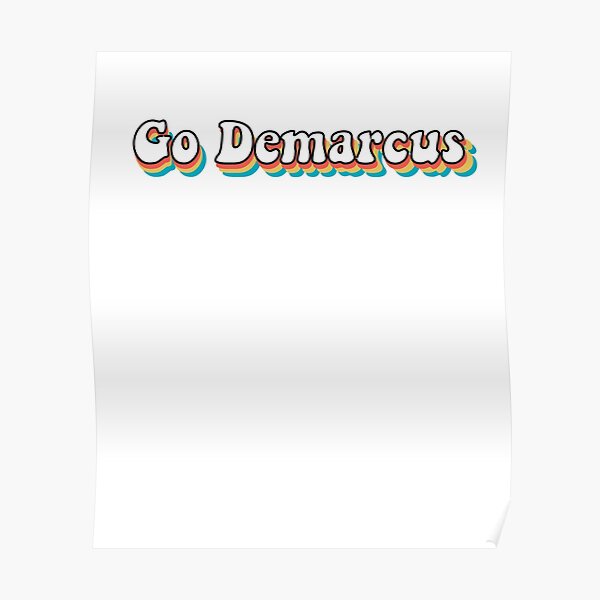 "Go Demarcus Classic Original Vine Meme Trendy Saying Sticker Shirt ...