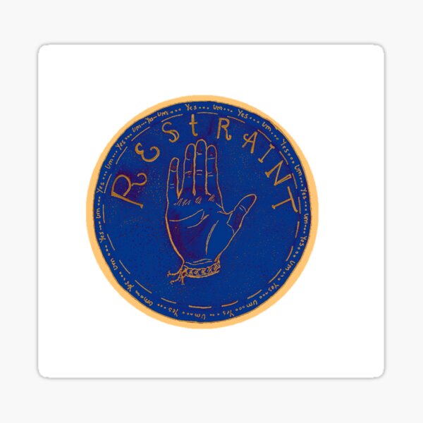 Restraint Stickers | Redbubble