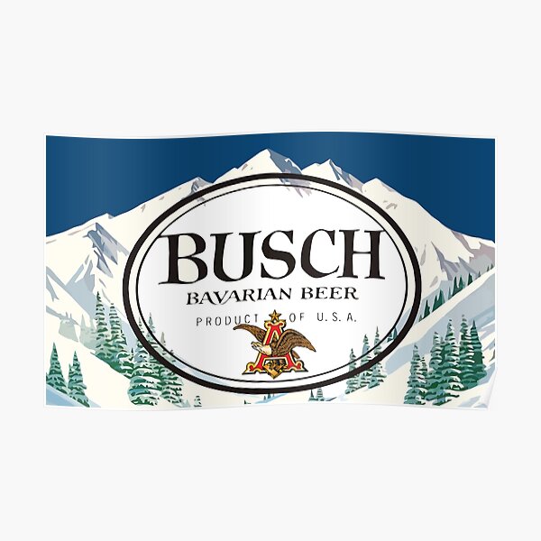 Busch Beer Posters | Redbubble
