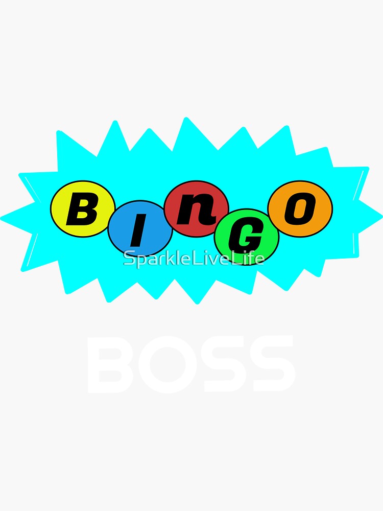 "Bingo Boss" Sticker for Sale by SparkleLiveLife | Redbubble